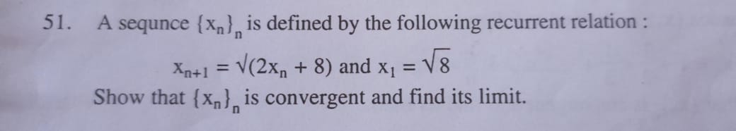Solved A sequnce {xn}n is ﻿defined by ﻿the following | Chegg.com
