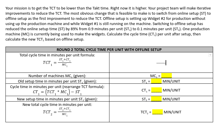 Solved Your mission is to get the TCT to be lower than the | Chegg.com