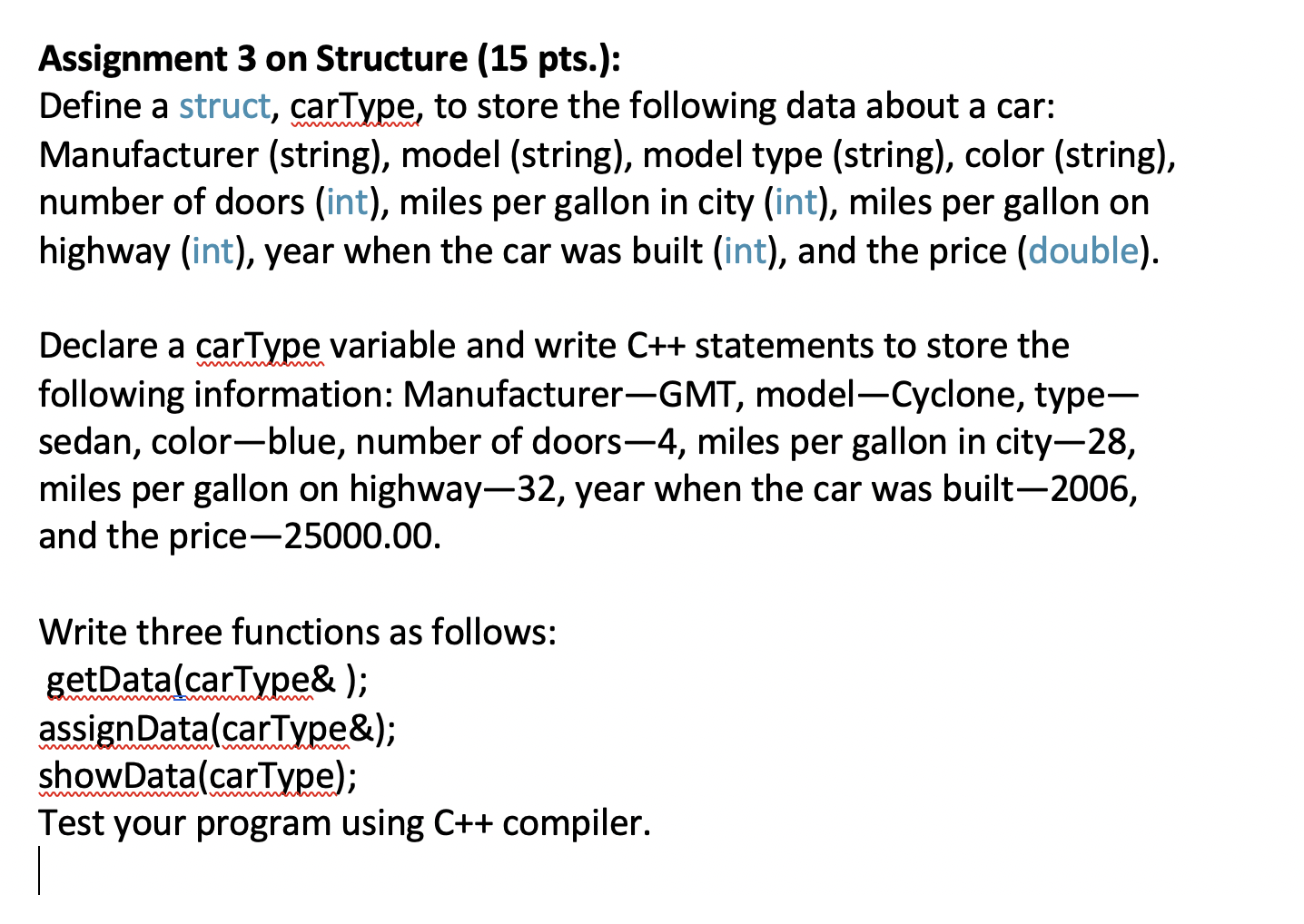 Solved I I need help with this assignment the getData would | Chegg.com