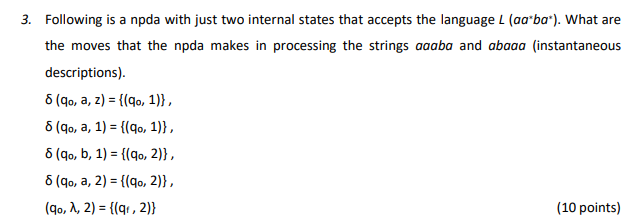 Solved 3. Following is a npda with just two internal states | Chegg.com