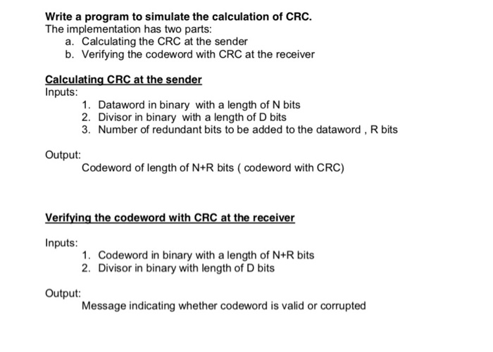 Solved Write a program to simulate the calculation of CRC. | Chegg.com