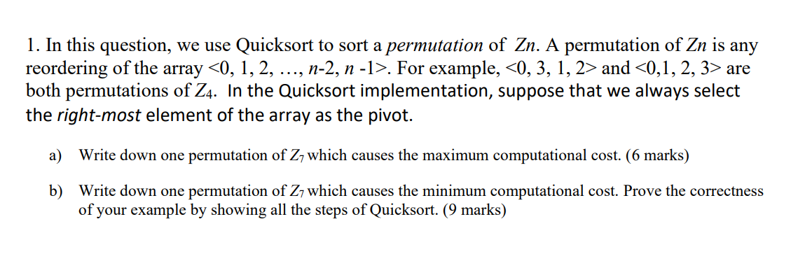 Solved 1. In this question, we use Quicksort to sort a | Chegg.com