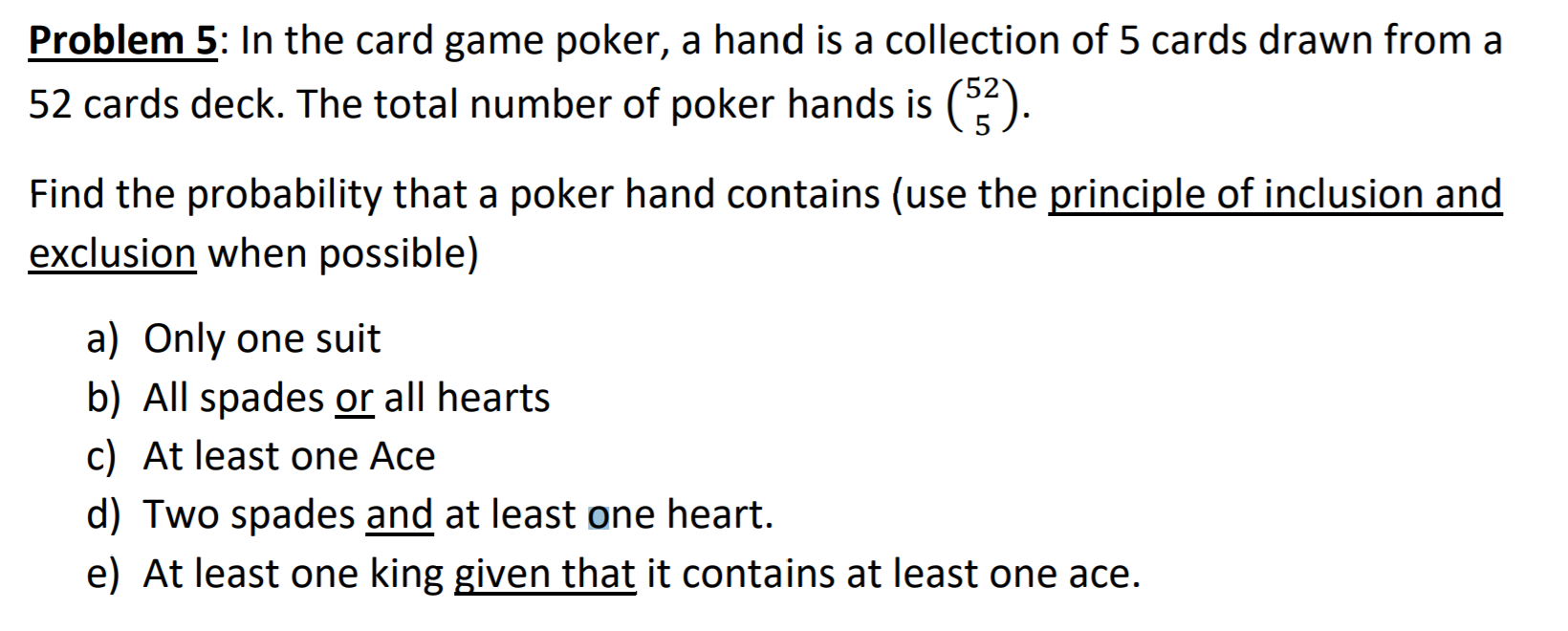 Solved Problem 5: In the card game poker, a hand is a | Chegg.com