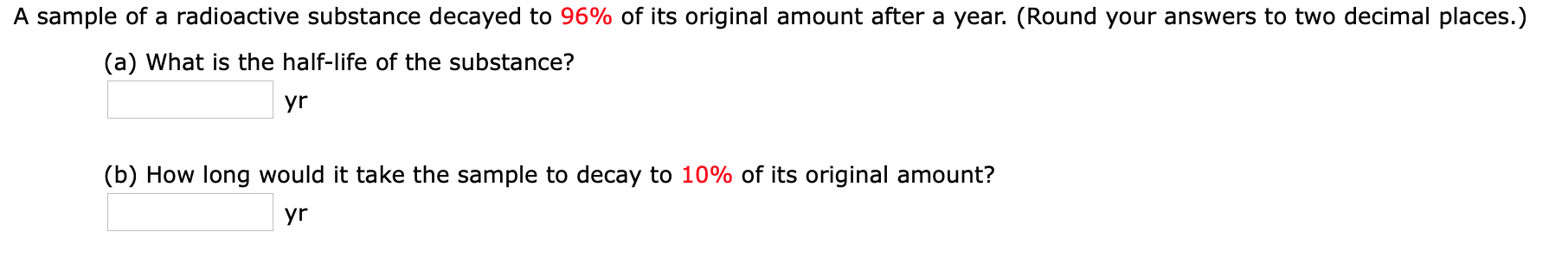 Solved A Sample Of A Radioactive Substance Decayed To 96 Of Chegg solved-a-sample-of-a-radioactive-substance-decayed-to-96-of-chegg