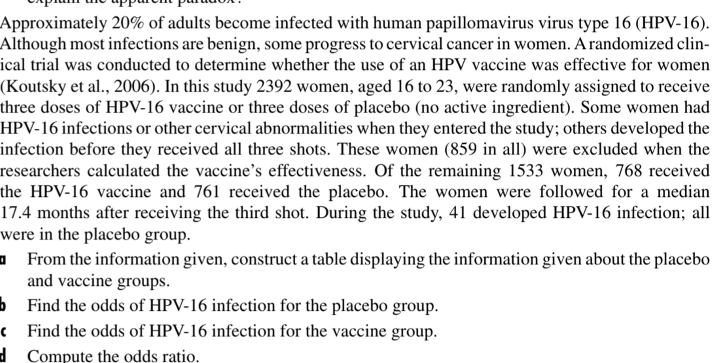 Solved Approximately 20% ﻿of adults become infected with | Chegg.com