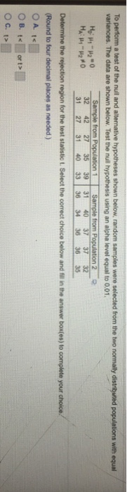 Solved with equal variances. The data are shown below. Test | Chegg.com