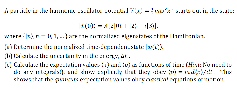 Solved A particle in the harmonic oscillator potential | Chegg.com