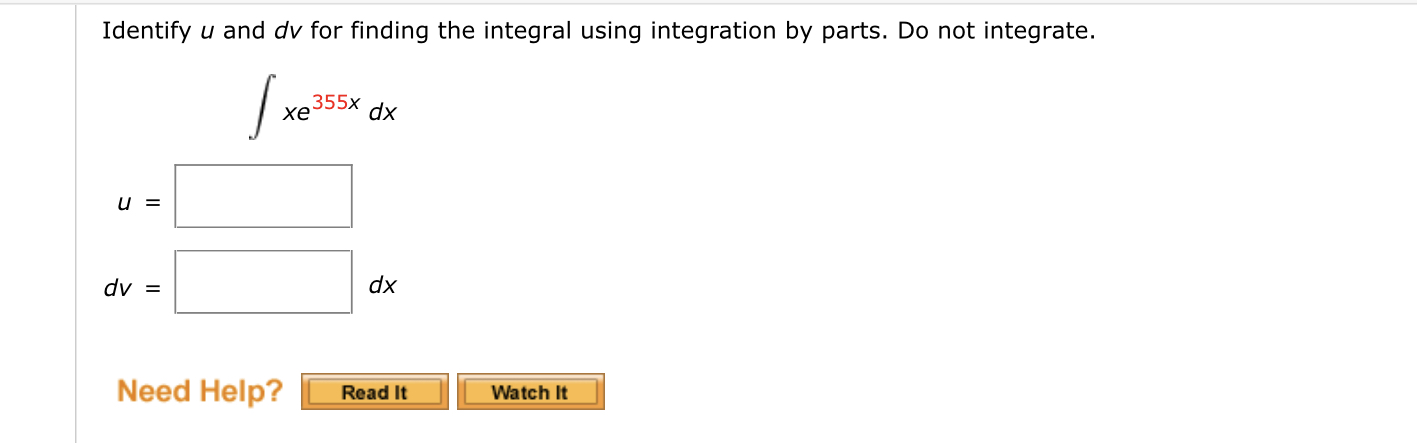 Solved Identify u and dv for finding the integral using | Chegg.com