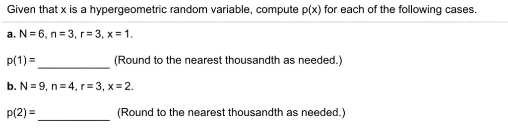Solved Given that x is a hypergeometric random variable, | Chegg.com