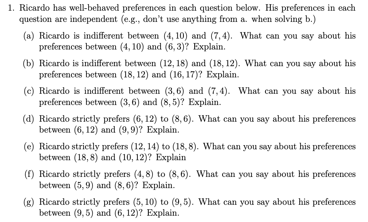 Solved 1. Ricardo has well-behaved preferences in each | Chegg.com