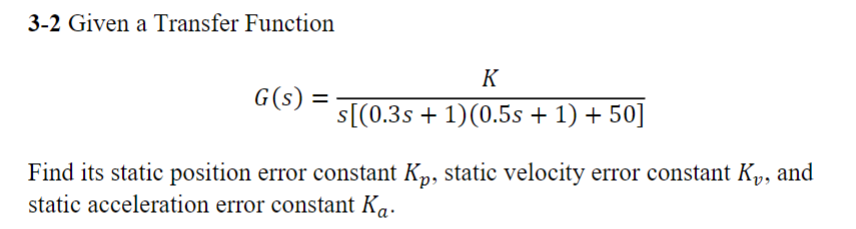 Solved 3-2 Given a Transfer Function | Chegg.com