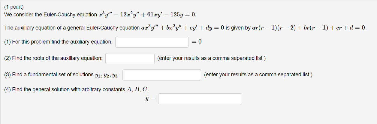 Solved (1 point) We consider the Euler-Cauchy equation rºy" | Chegg.com