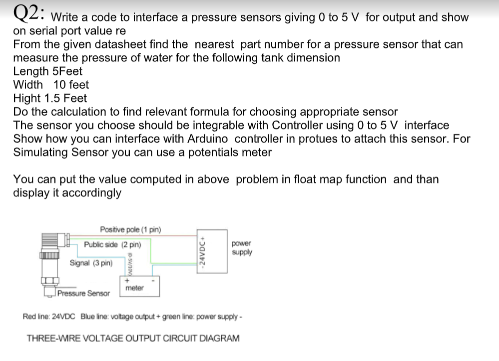 Q2: Write a code to interface a pressure sensors | Chegg.com