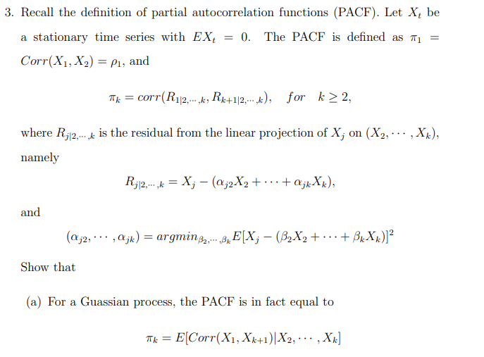 Solved Recall the definition of partial autocorrelation | Chegg.com