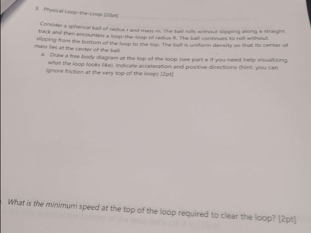 Solved 3. Physical Loop-the-toop [2000] Consider a spherical | Chegg.com