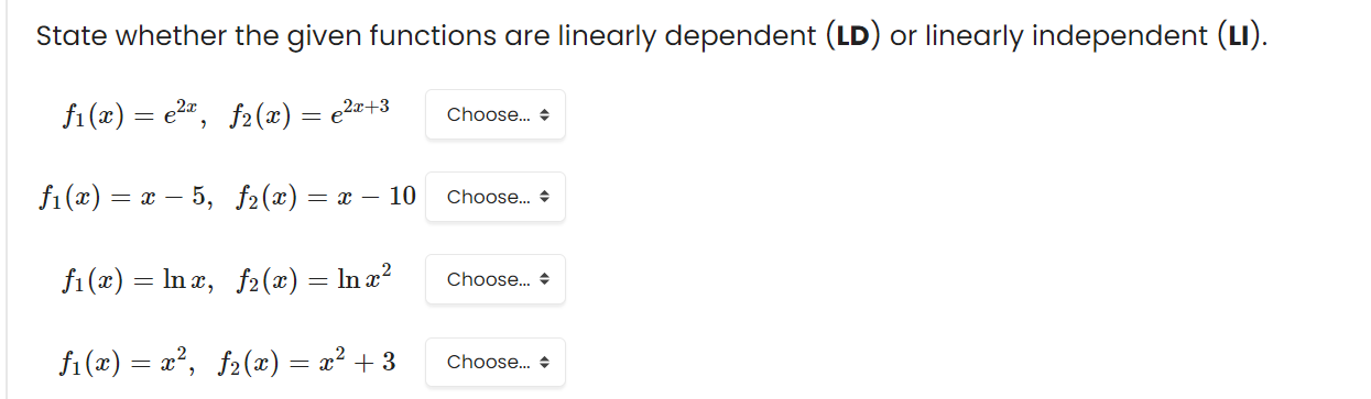 Solved State whether the given functions are linearly | Chegg.com