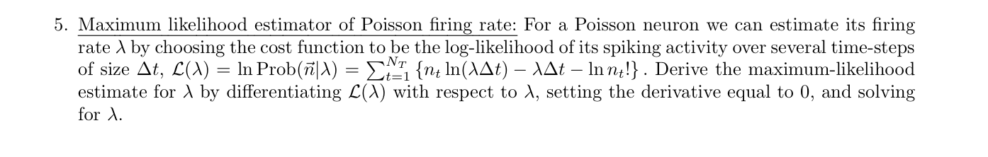 Solved 5. Maximum likelihood estimator of Poisson firing | Chegg.com
