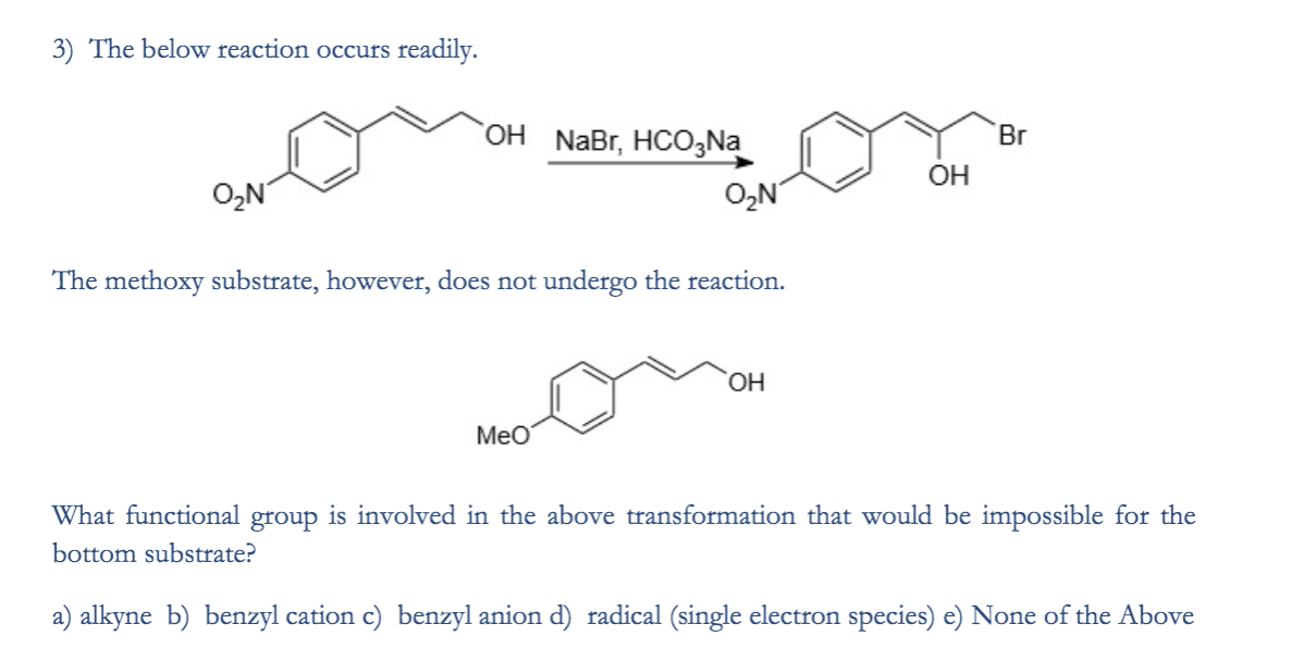 Solved 3) The below reaction occurs readily. OH NaBr, HCO3 | Chegg.com