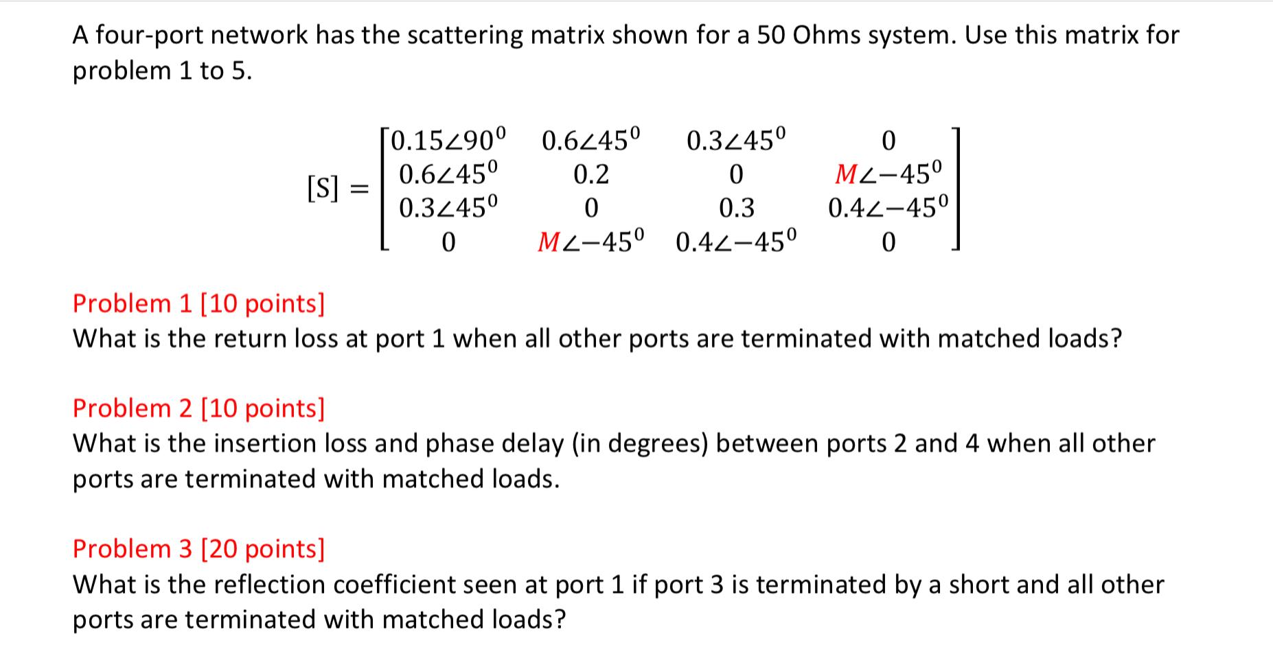 A four-port network has the scattering matrix shown | Chegg.com