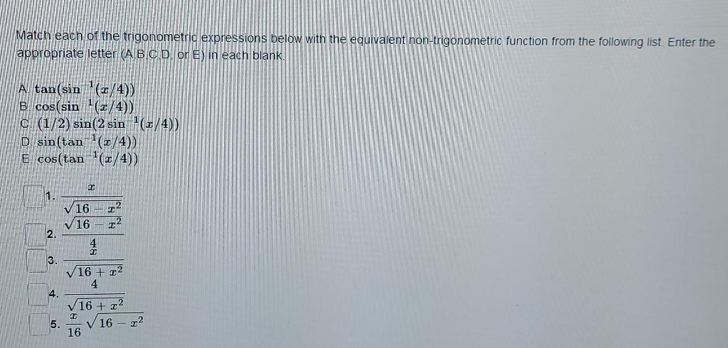 Solved Match each of the trigonometric expressions below | Chegg.com
