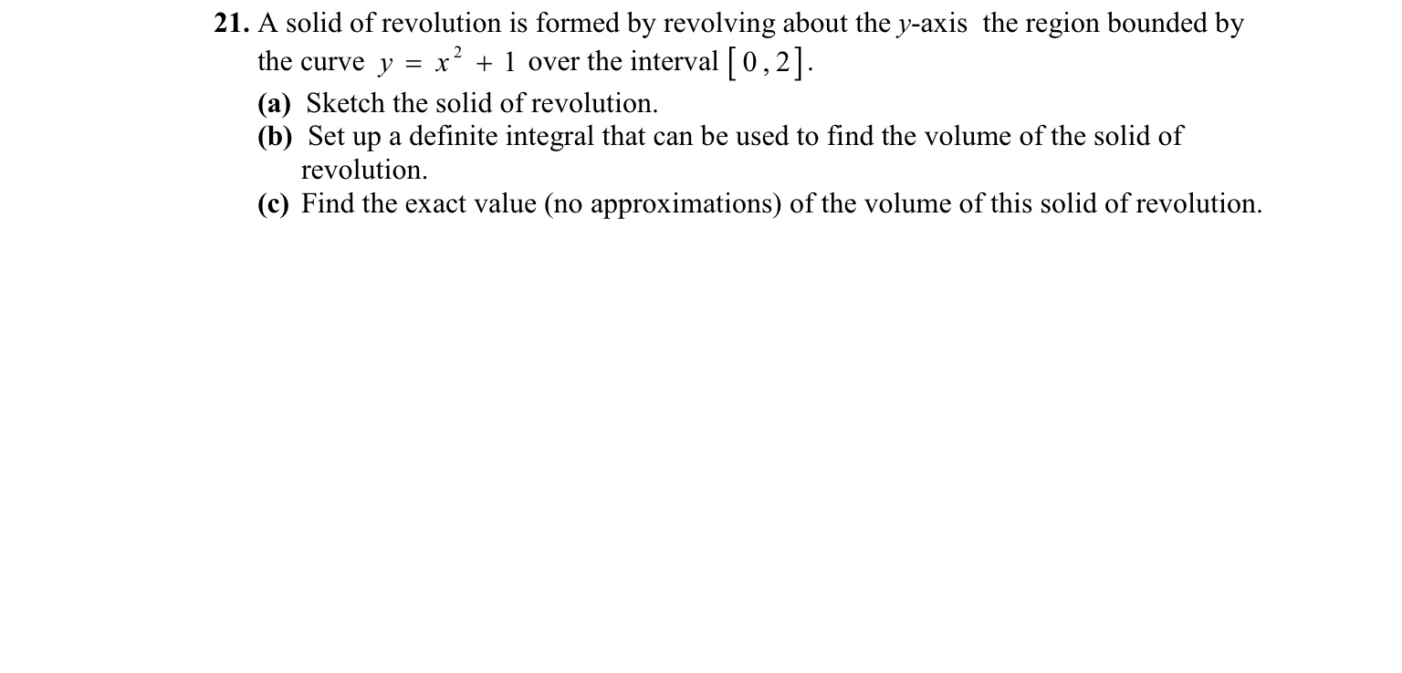 Solved 21. A solid of revolution is formed by revolving | Chegg.com