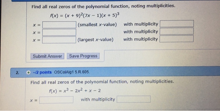 Solved Find all real zeros of the polynomial function, | Chegg.com