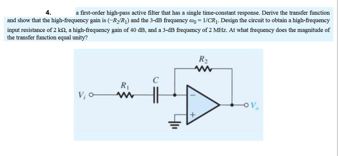 Solved 4. a first-order high-pass active filter that has a | Chegg.com
