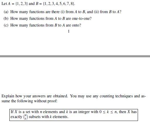 Solved Let A={1,2,3} and B={1,2,3,4,5,6,7,8}. (a) How many | Chegg.com