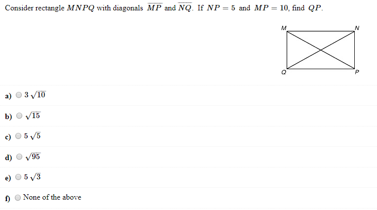 Solved Consider rectangle MNPQ with diagonals MP and NQ. If | Chegg.com