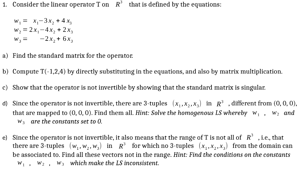 Solved Ri 1. Consider the linear operator T on that is | Chegg.com