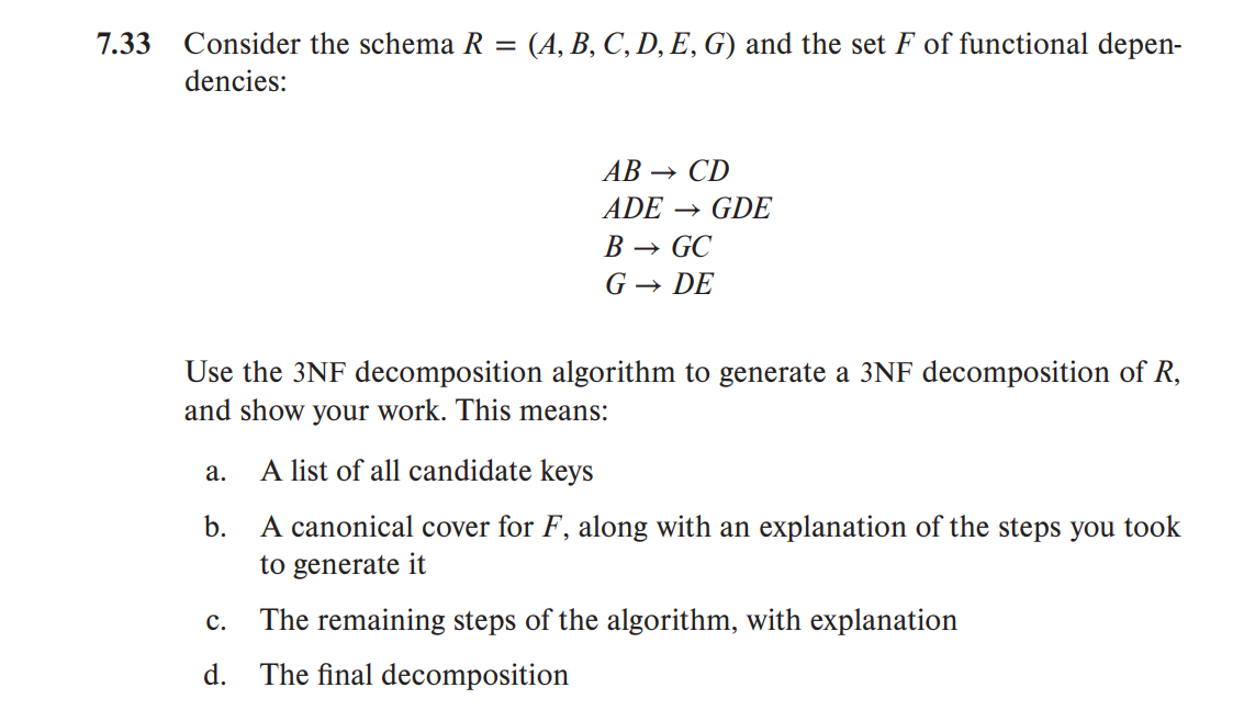 Solved 7.33 Consider the schema R = (A, B, C, D, E, G) and | Chegg.com