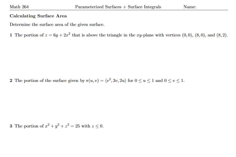Solved Math 264 Parameterized Surfaces + Surface Integrals | Chegg.com