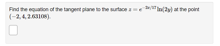 Solved Find The Equation Of The Tangent Plane To The Surface