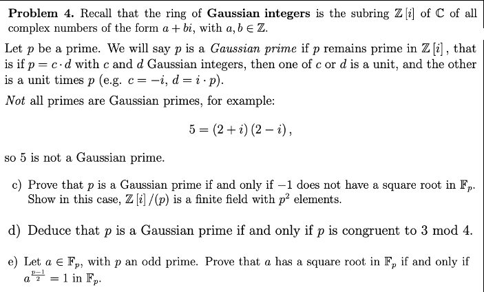 Solved Problem 4. Recall that the ring of Gaussian integers | Chegg.com