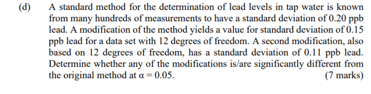 Solved (d) A standard method for the determination of lead | Chegg.com