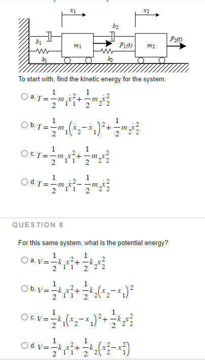 Solved To start with, find the kinetic energy for the | Chegg.com