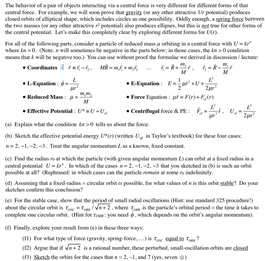 Solved The behavior of a pair of objects interacting via a | Chegg.com