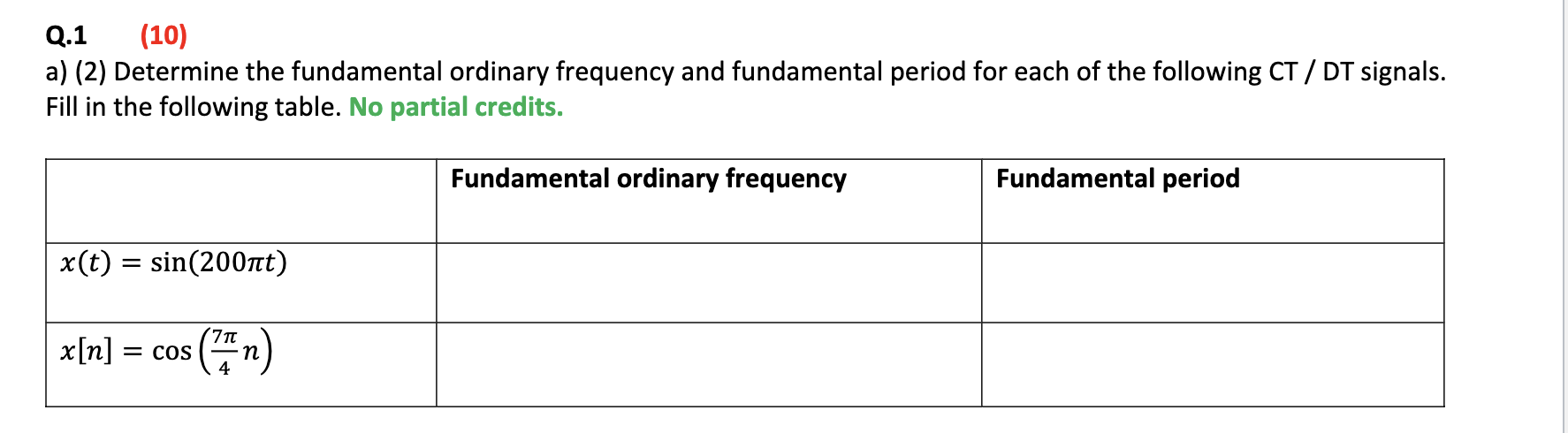 Solved Q. 1 (10)a) (2) ﻿Determine the fundamental ordinary | Chegg.com
