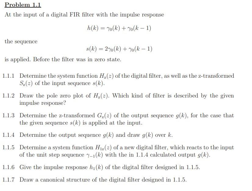 Solved Problem 1.1 At the input of a digital FIR filter with | Chegg.com
