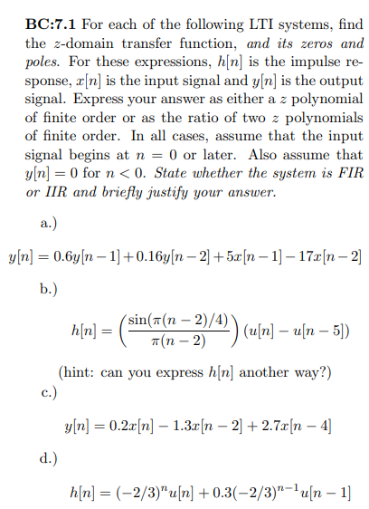 Solved BC:7.1 For each of the following LTI systems, find | Chegg.com