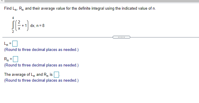Solved Find Ln, R, and their average value for the definite | Chegg.com
