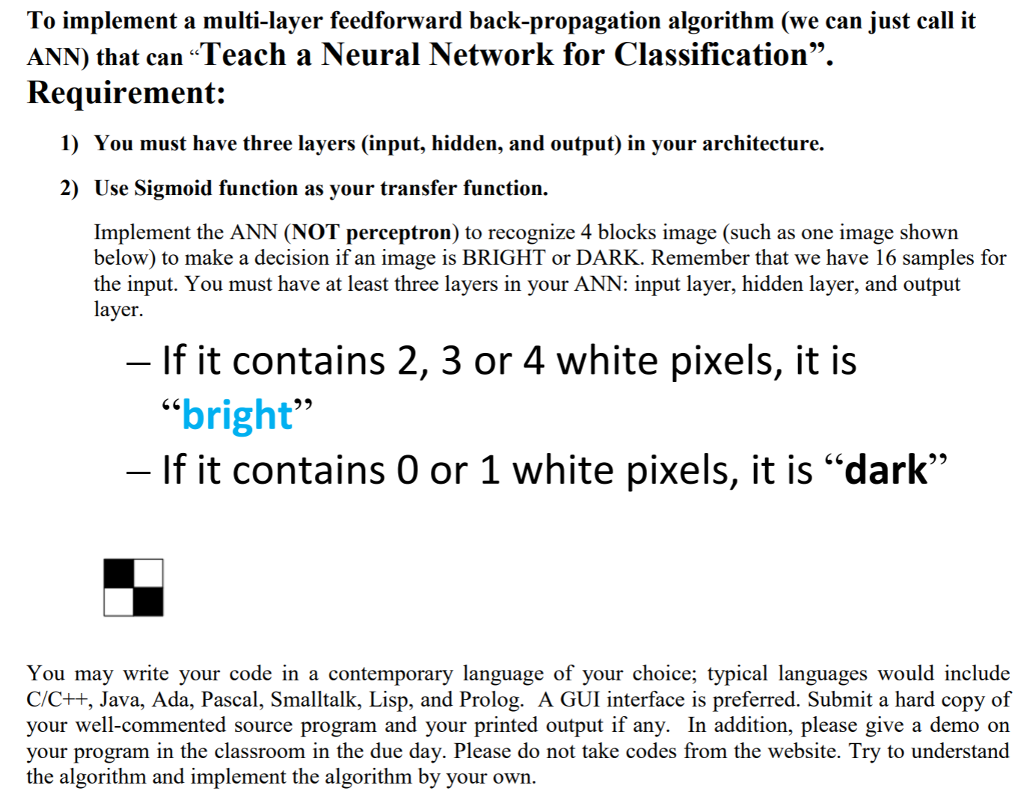 Solved To implement a multi-layer feedforward | Chegg.com