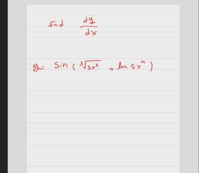 Solved find dy dx y sin (353x² +lu 5x" ) | Chegg.com