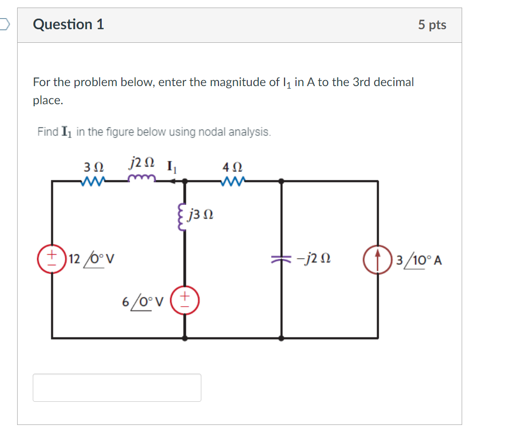 Solved For the problem below, enter the magnitude of I1 in A | Chegg.com