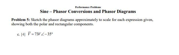 Solved Phasor conversions and Diagrams. Can someone walk me | Chegg.com