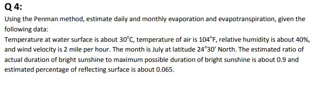 Solved Q 4: Using the Penman method, estimate daily and | Chegg.com