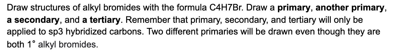 Solved Draw structures of alkyl bromides with the formula | Chegg.com