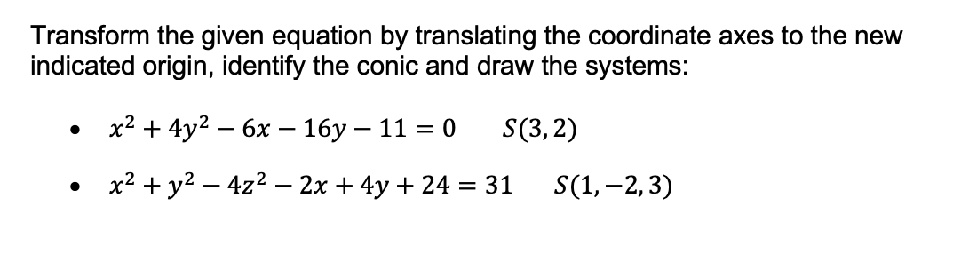 Solved Transform the given equation by translating the | Chegg.com