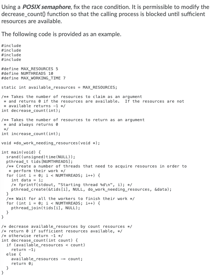 Using a POSIX semaphore, fix the race condition. It | Chegg.com