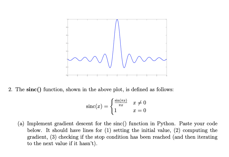 Solved malla hm W 2. The sinc() function, shown in the above | Chegg.com